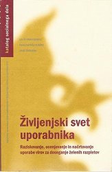 Življenjski svet uporabnika by Lea Šugman Bohinc | Goodreads