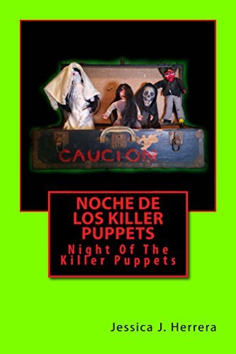 Noche De Los Killer Puppets: Night of the Killer Puppets by Jessica ...
