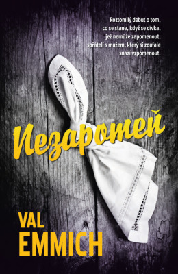 Nezapomeň by Val Emmich | Goodreads