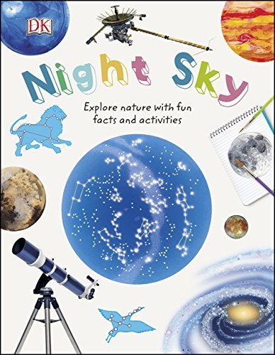 Night Sky: Explore Nature with Fun Facts and Activities by D.K ...