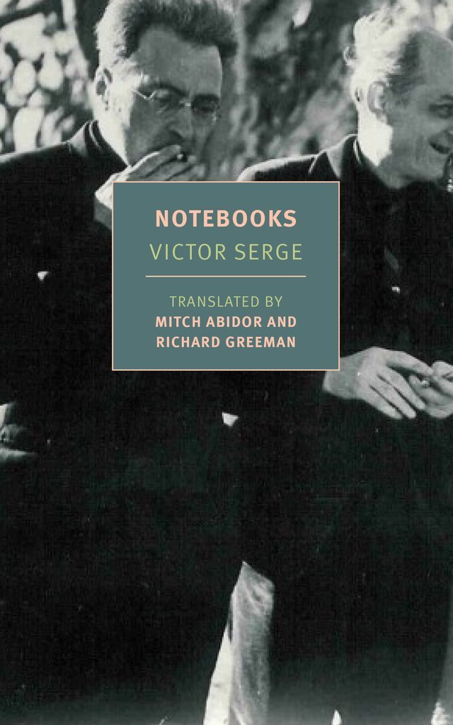 Notebooks, 1934-1947 by Victor Serge | Goodreads
