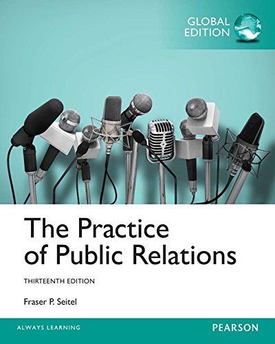 Practice of Public Relatons, The, Global Edition by Fraser P. Seitel ...