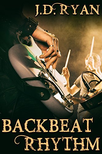 Backbeat Rhythm by J.D. Ryan | Goodreads