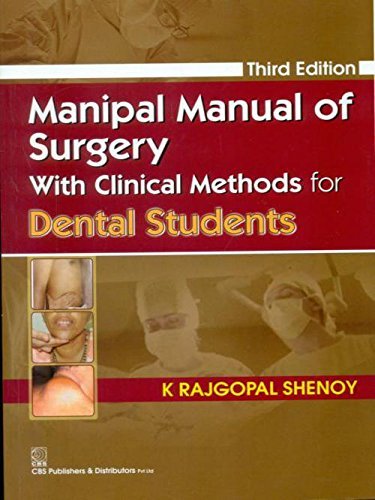 Manipal Manual Of Surgery With Clinical Methods For Dental Students 3Ed ...