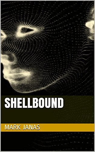 Shellbound (Shellbound, #1) by Mark Janas | Goodreads