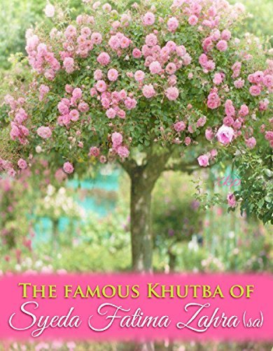 The famous KHUTBA of Syeda Fatima Zahra by Allameh Muhammad | Goodreads