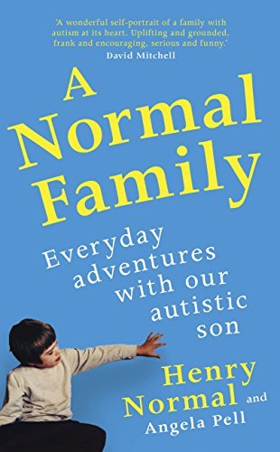 a-normal-family-everyday-adventures-with-our-autistic-son-by-henry