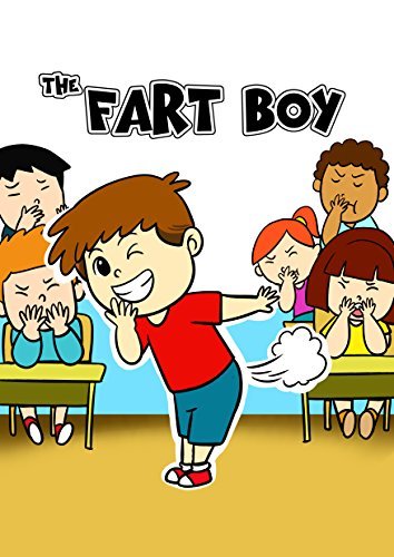 The Fart Boy: A Hilarious Book for Kids Age 6-9 by Alex Addo | Goodreads