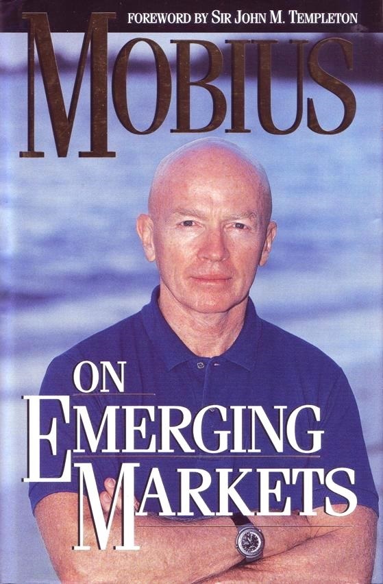 Mobius On Emerging Markets by Mark Mobius | Goodreads
