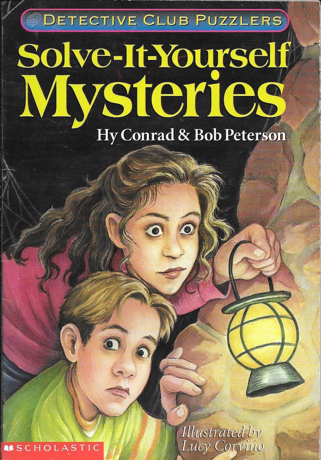 Detective Club Puzzlers Solve it Yourself Mysteries by Hy Conrad ...