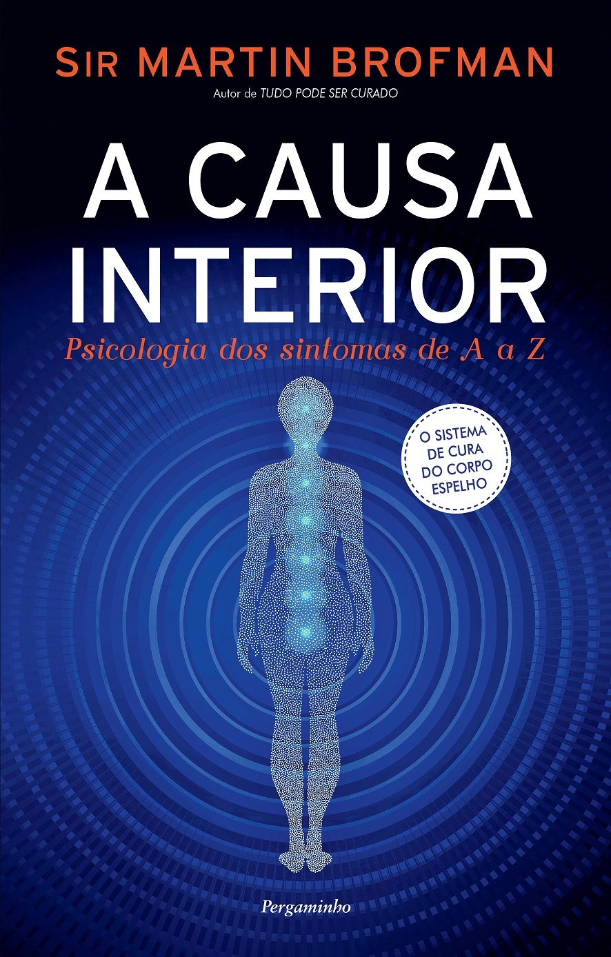 A Causa Interior by Martin Brofman | Goodreads
