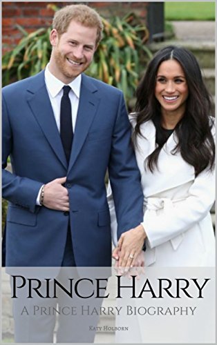 PRINCE HARRY: A Prince Harry Biography by Katy Holborn | Goodreads