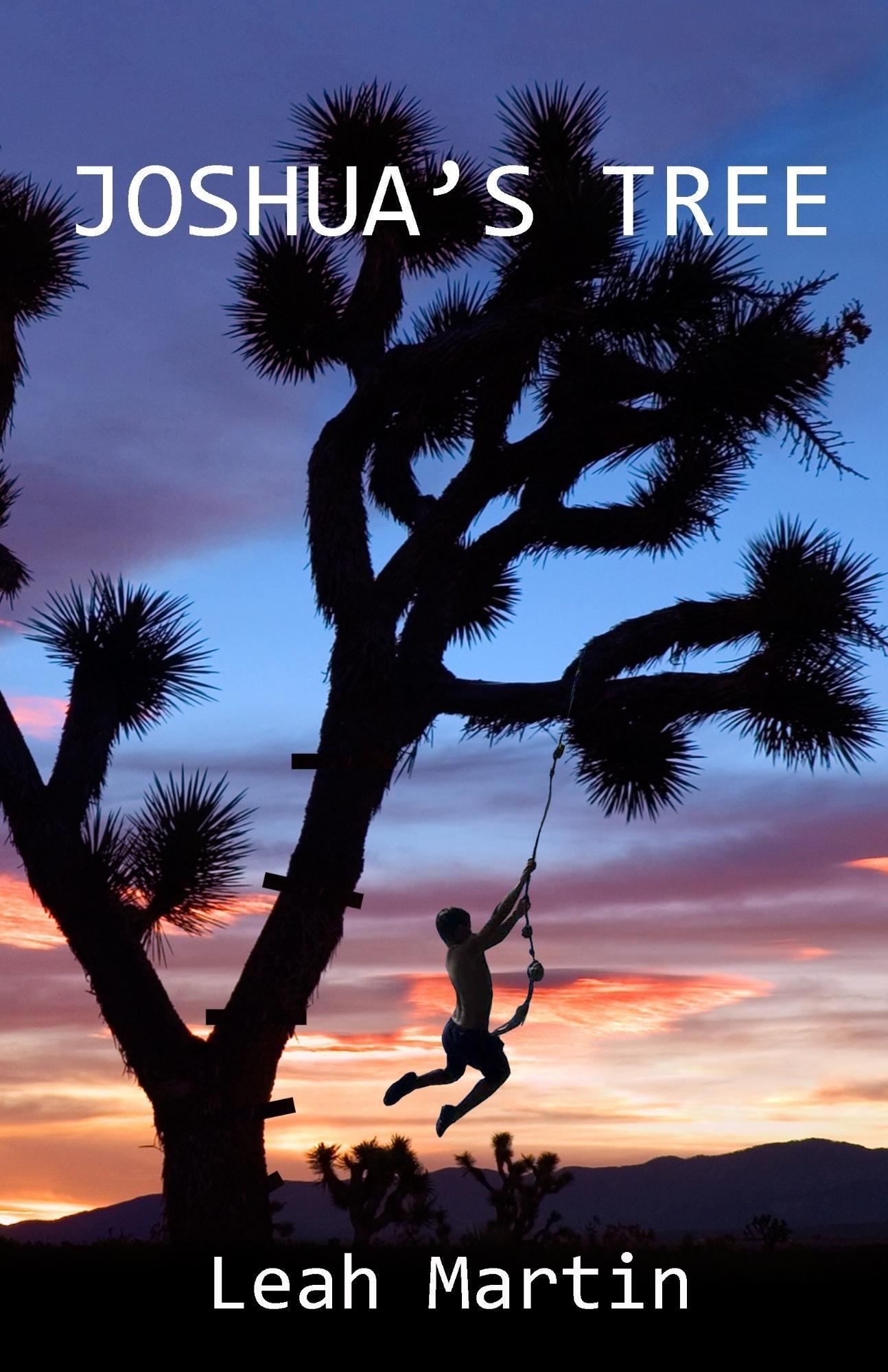 Joshua's Tree by Leah Martin | Goodreads