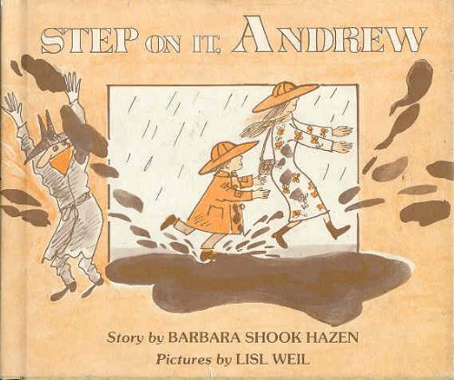 Step On It, Andrew by Barbara Shook Hazen | Goodreads
