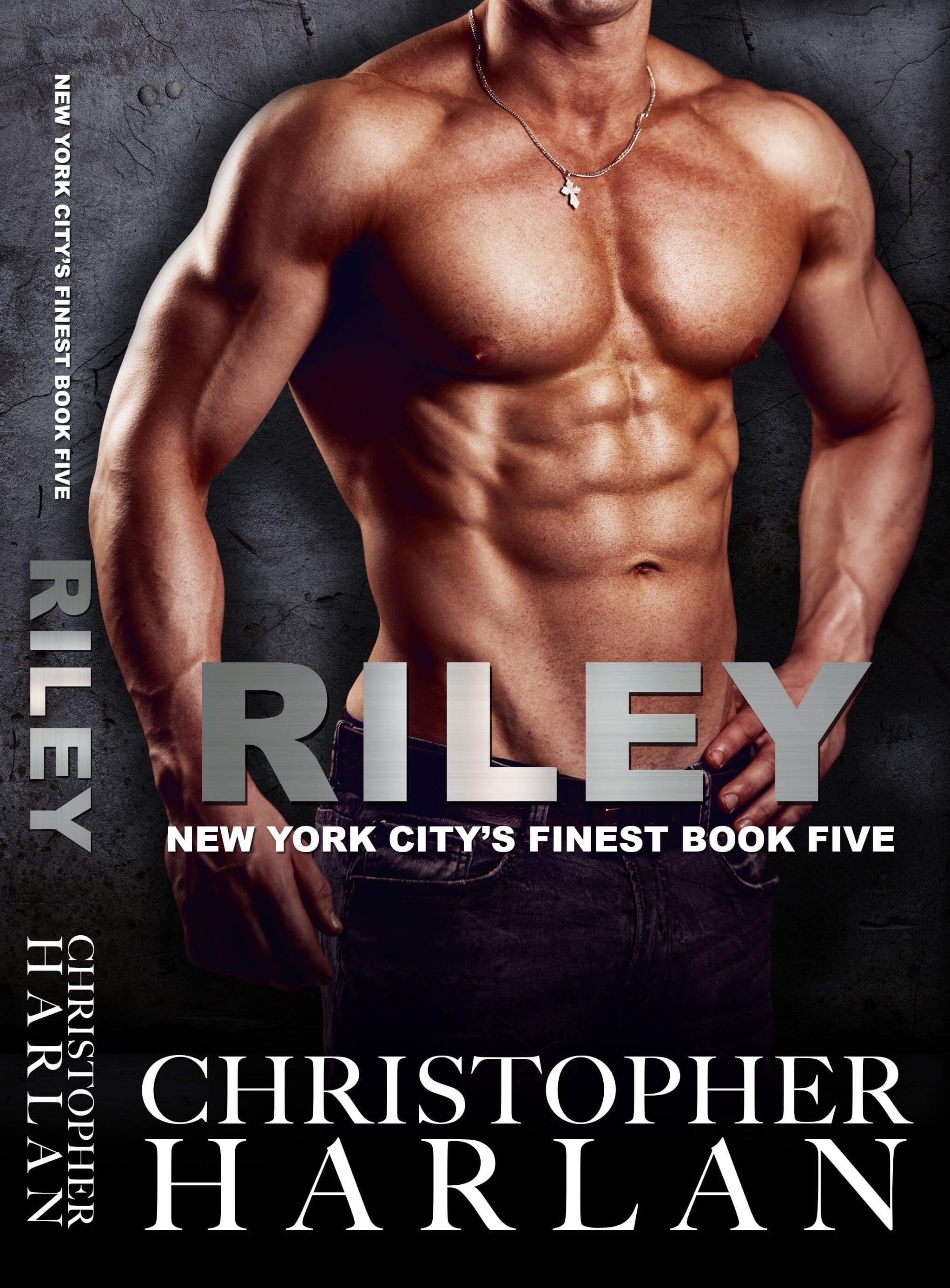 Riley (New York City’s Finest, #5) by Christopher Harlan | Goodreads