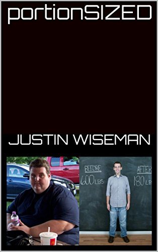 portionSIZED: How to Make ANY Diet Work for YOU by Justin Wiseman ...