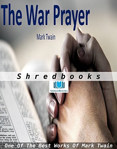 The War Prayer(Annotated) by Mark Twain | Goodreads