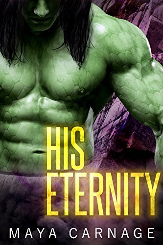 His Eternity (The Ghegion Tribes, #1) by Maya Carnage | Goodreads