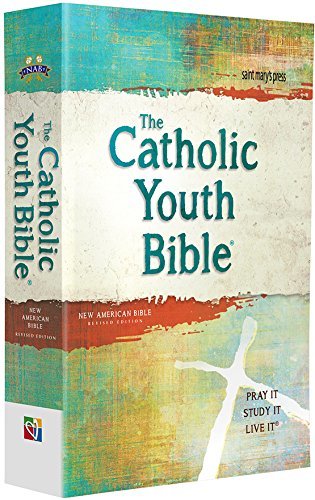 The Catholic Youth Bible, 4th Edition: New American Bible Revised ...