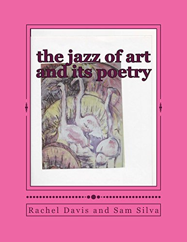 the jazz of art and its poetry by Sam Silva | Goodreads