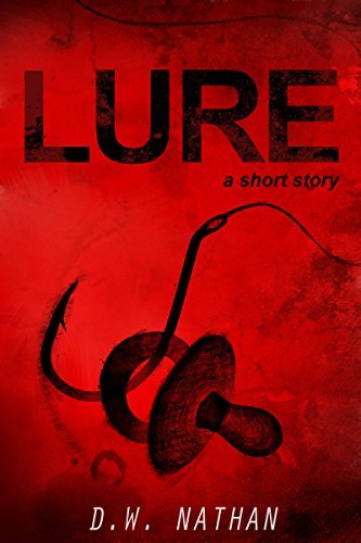 Lure by D.W. Nathan | Goodreads