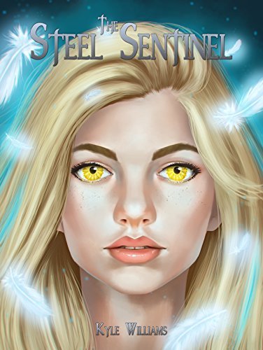 The Steel Sentinel (Spiritborn Book 1) by Kyle Williams | Goodreads