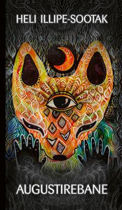 Augustirebane by Heli Illipe-Sootak | Goodreads