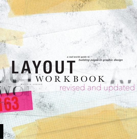 Layout Workbook: Revised and Updated: A real-world guide to building ...