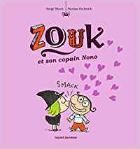 ZOUK- ZOUK ET SON COPAIN NONO by Serge Bloch | Goodreads