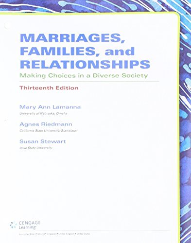 Marriages, Families, and Relationships: Making Choices in a Diverse ...