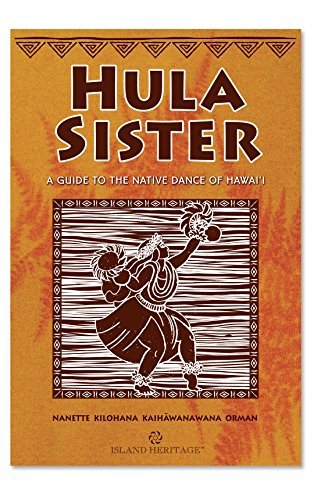 Hula Sister by Nanette Kilohana Kaihawanawana Orman | Goodreads