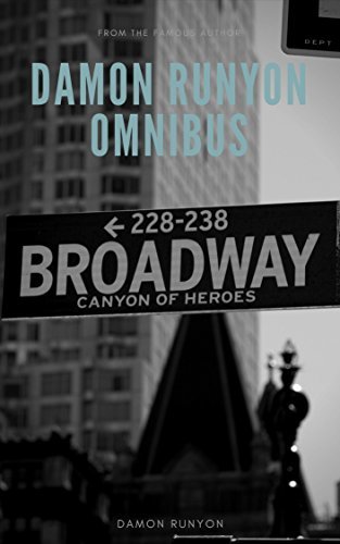 The Damon Runyon Omnibus (3 books) by Damon Runyon | Goodreads