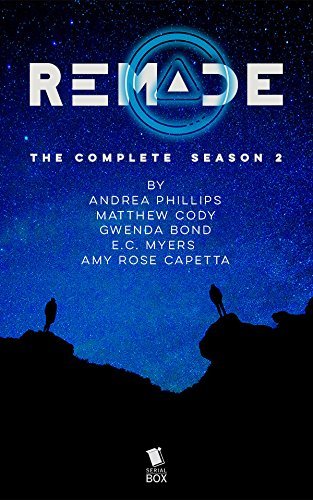 ReMade: The Complete Season 2 (ReMade Season 2) by Matthew Cody | Goodreads