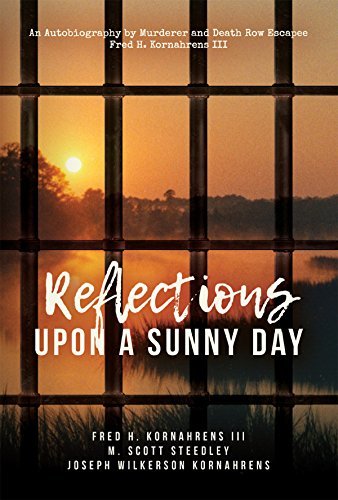 Reflections Upon A Sunny Day: An Autobiography by Murderer and Death ...