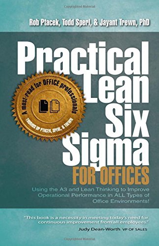 Practical Lean Six Sigma for Offices - Using the A3 and Lean Thinking ...