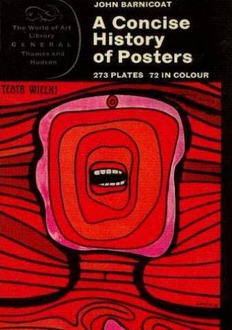 A concise history of posters by John Barnicoat | Goodreads