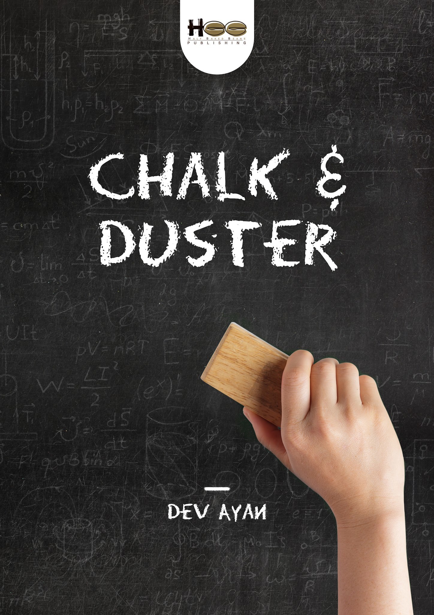 Chalk and Duster by Dev Ayan | Goodreads