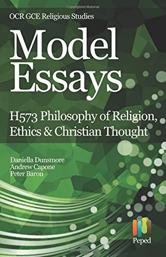 Model Essays for OCR GCE Religious Studies: H573 Philosophy of Religion ...