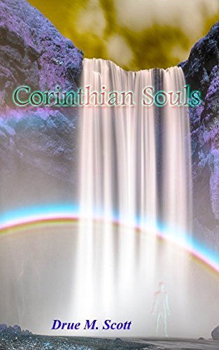 Corinthian Souls (Quantum Souls) by Drue M. Scott | Goodreads