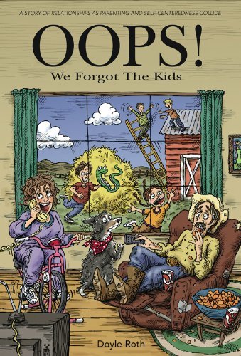 Oops! We Forgot the Kids (Oops Series) by Doyle Roth | Goodreads