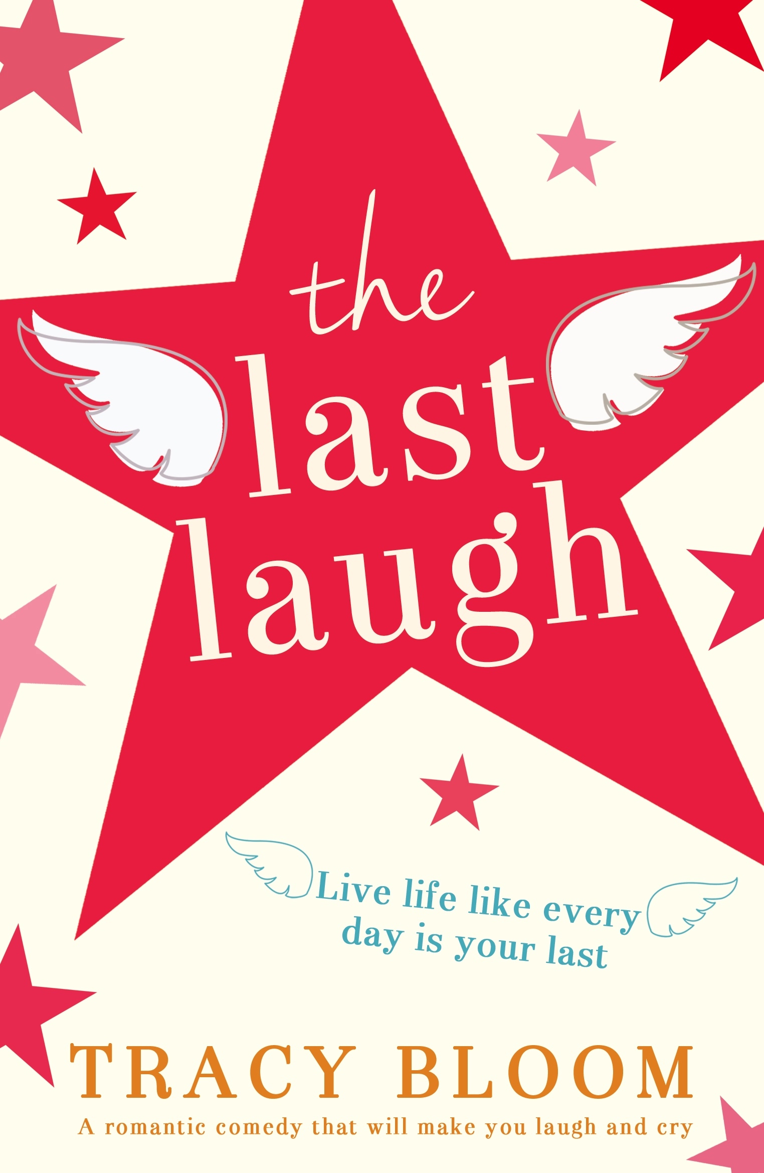 The Last Laugh by Tracy Bloom | Goodreads