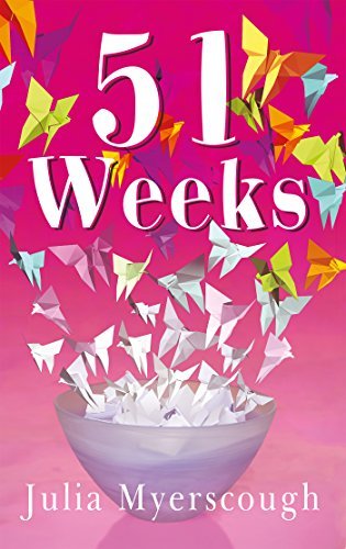 51 Weeks by Julia Myerscough | Goodreads