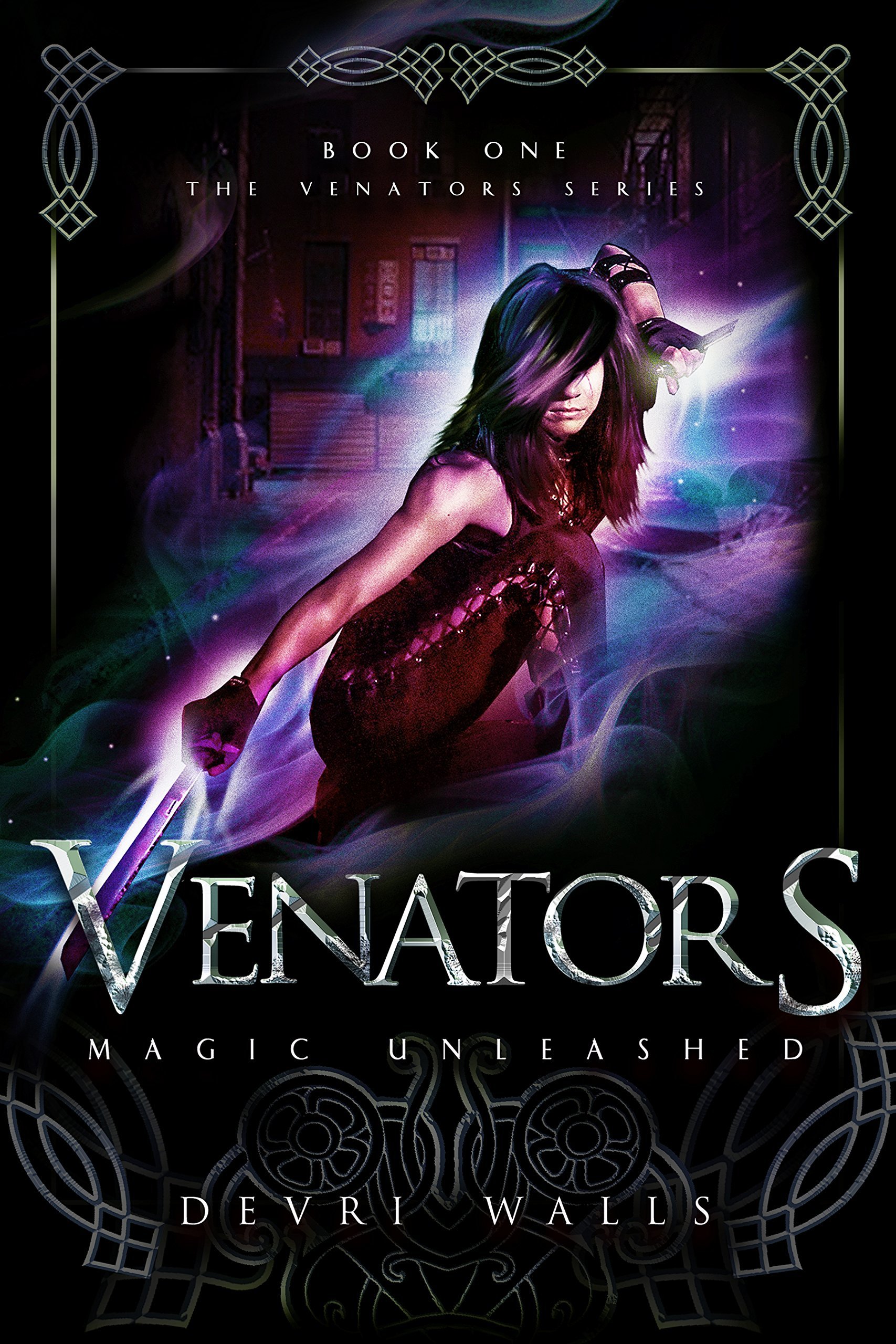 Magic Unleashed (Venators, #1) by Devri Walls | Goodreads