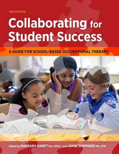 Collaborating for Student Success: A Guide for School-Based ...