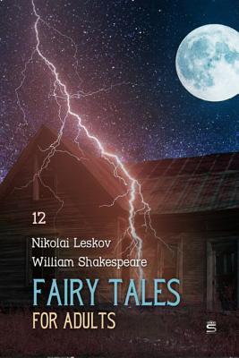 Fairy Tales for Adults by William Shakespeare | Goodreads