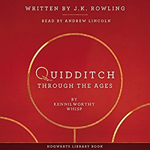 Quidditch Through the Ages by Kennilworthy Whisp | Goodreads
