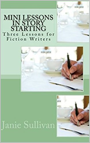 Mini Lesson in Story Starting: Three Quick Lessons to Help You Start a ...