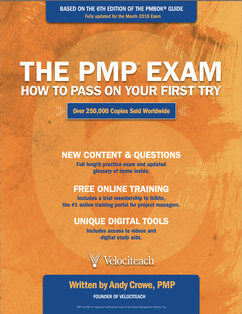 The PMP Exam: How to Pass on Your First Try by Andy Crowe | Goodreads