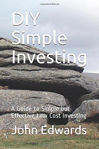 DIY Simple Investing: A Guide to Simple but Effective Low Cost ...