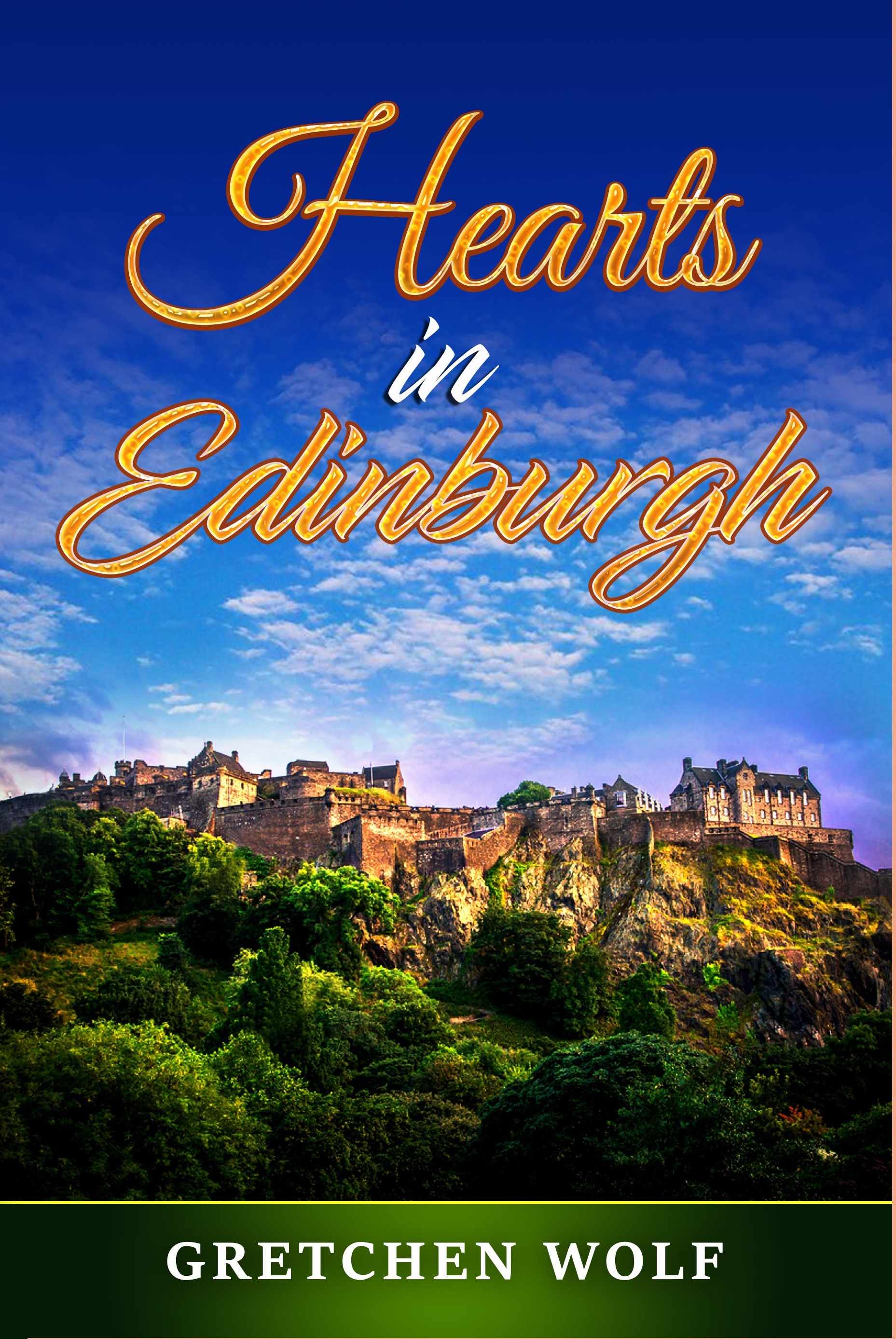 Hearts in Edinburgh by Gretchen Wolf | Goodreads